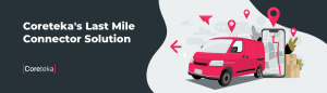Last Mile Courier Service for Fast Delivery - 3PL Last Mile Delivery